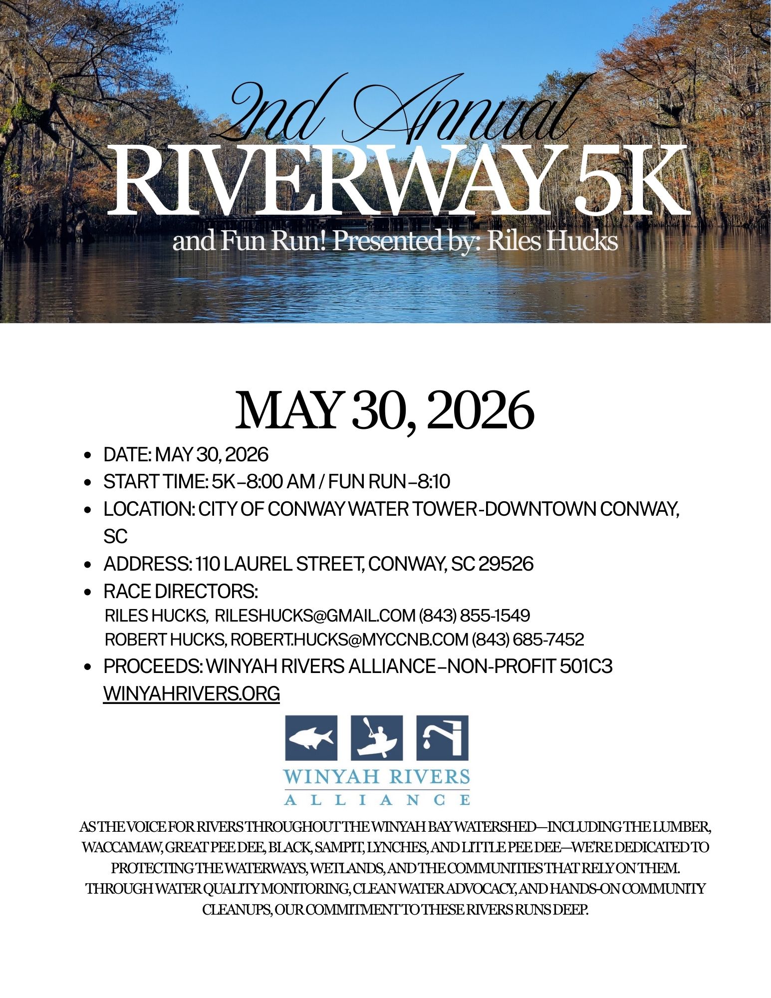 2nd Annual Riverway 5K and Fun Run! Presented by: Riles Hucks May 30 ...